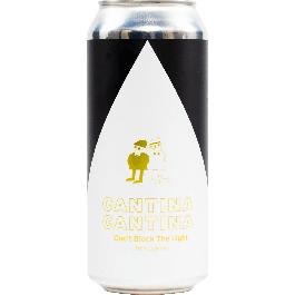 Can'T Block The Light - Cantina Cantina - Buy Craft Beer Online - Half ...
